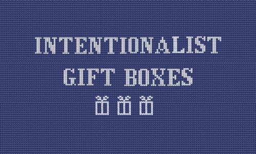 Intentionalist Gift Boxes - Intentionalist